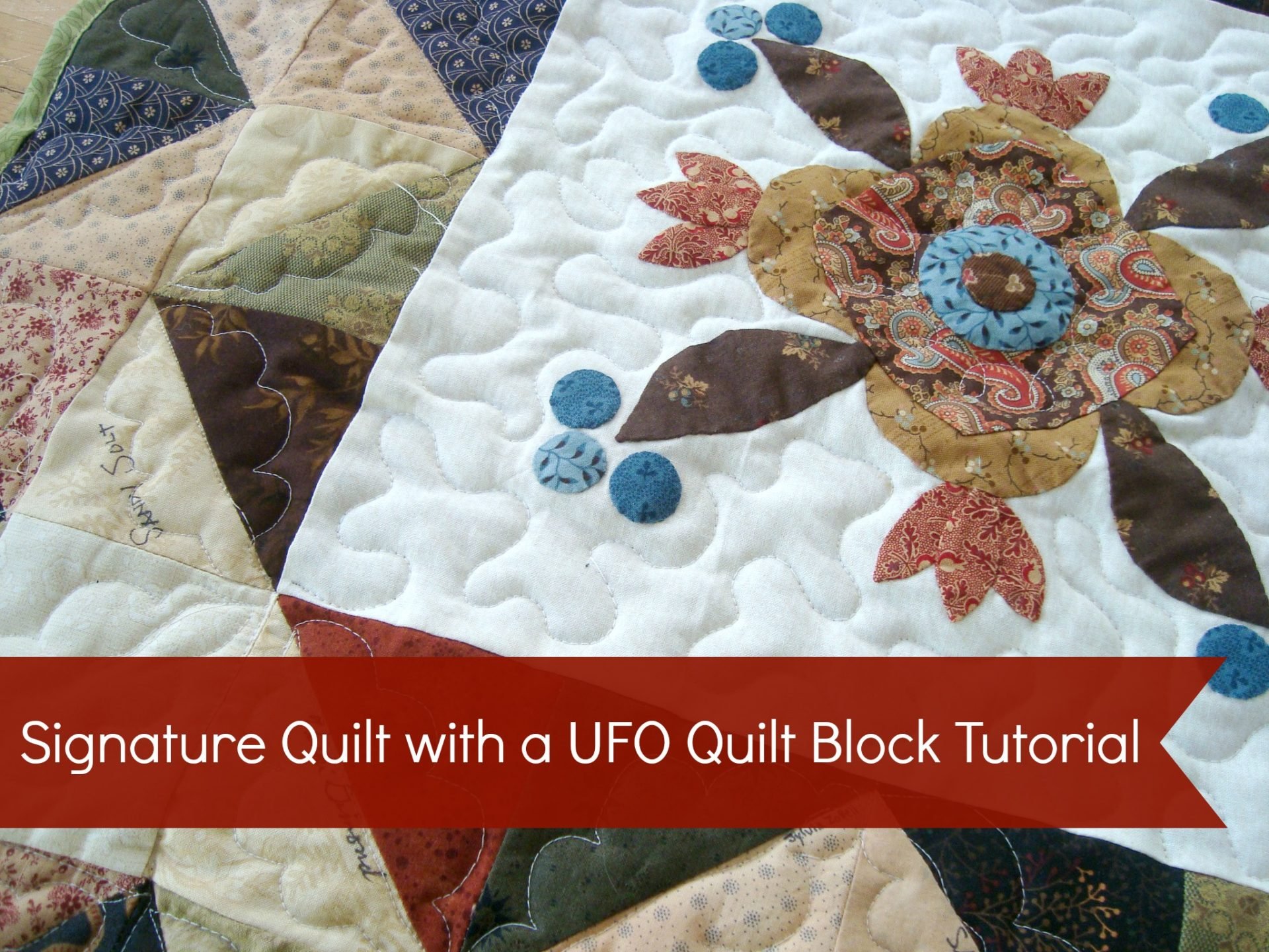 Signature Quilt Tutorial {52 UFO Quilt Block} - Patchwork Posse