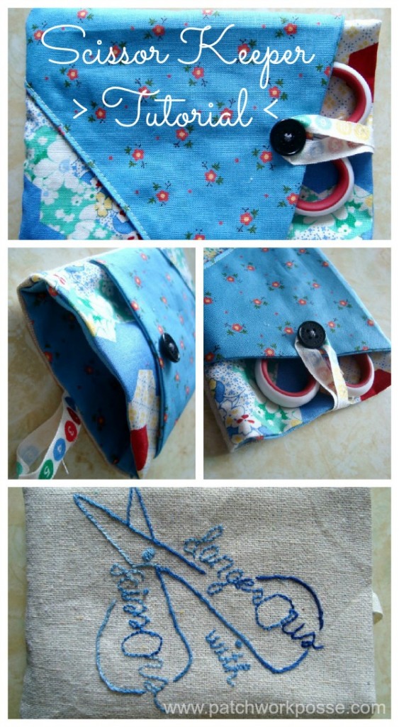 Scissor Keeper Tutorial {52 UFO Quilt Block Pick Up} - Patchwork Posse