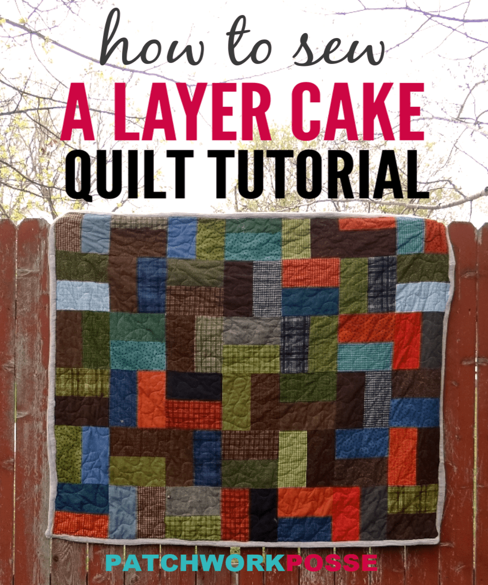 10+ Free Layer Cake Quilt Patterns - Patchwork Posse