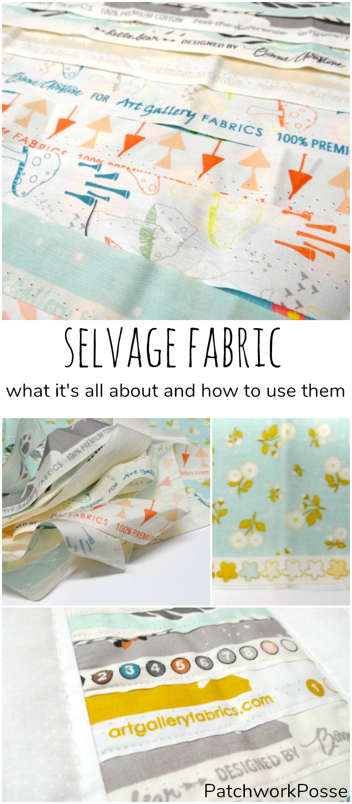 What Is Selvage & Fun Projects You Can Make With It - Patchwork Posse