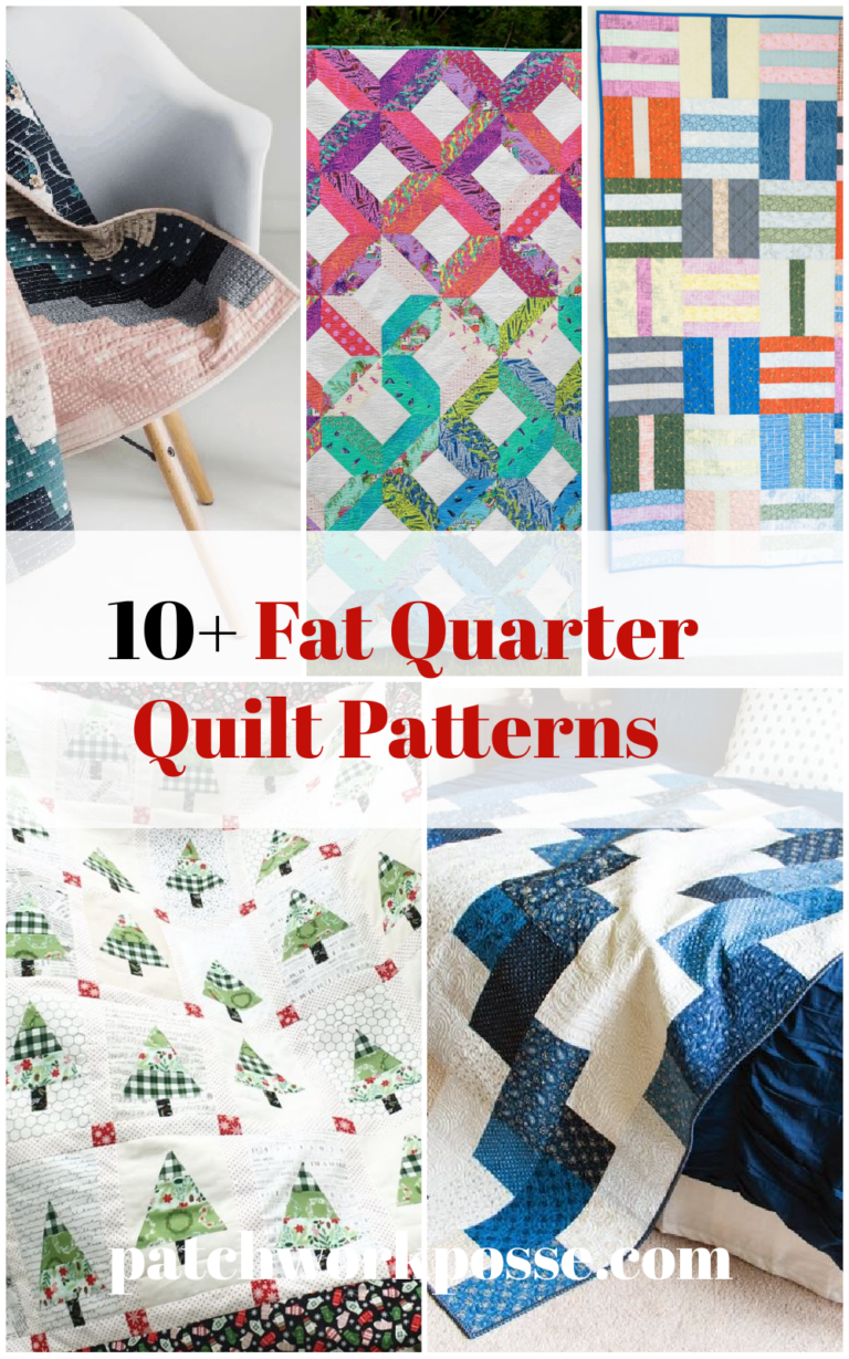 10+ Fat Quarter Quilt Patterns - Patchwork Posse