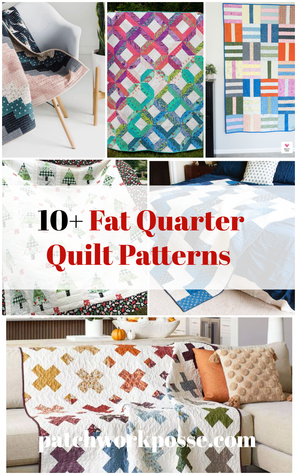 10+ Fat Quarter Quilt Patterns - Patchwork Posse