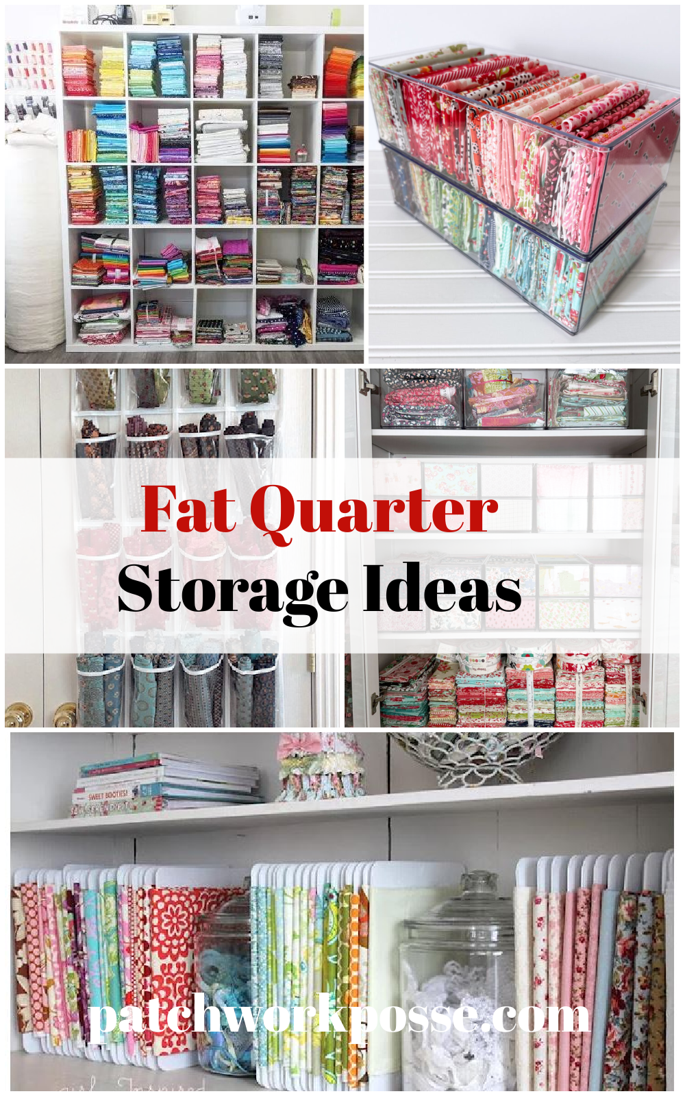 Fat Quarter Storage Ideas - Patchwork Posse