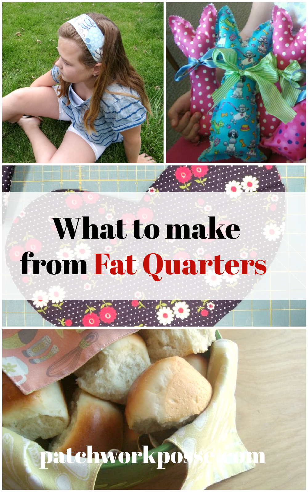 What to Make From Fat Quarters - Simple, Quick and Cute! - Patchwork Posse