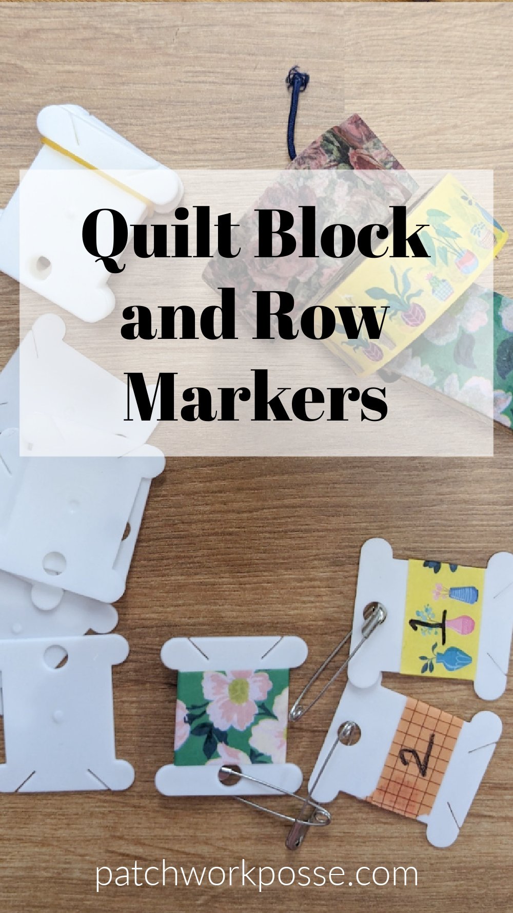 Block and Row Markers for Quilting - Patchwork Posse