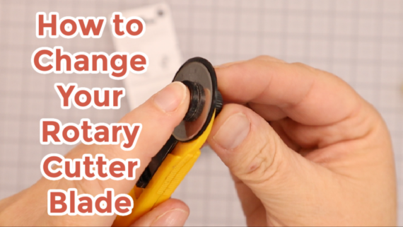 How to Change Rotary Cutter Blades - Patchwork Posse