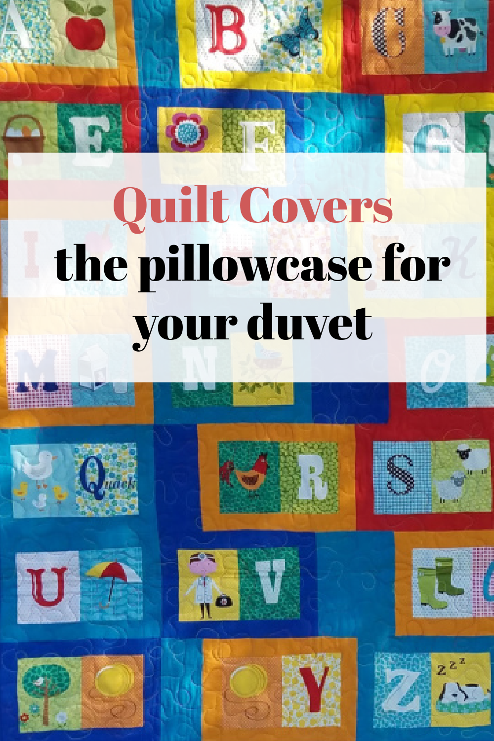 What is a Quilt Cover - Patchwork Posse