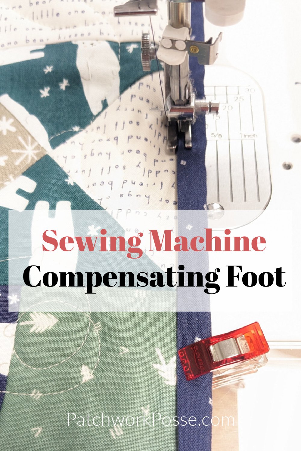 How to Use the Compensating Foot on a Juki for Binding - Patchwork Posse