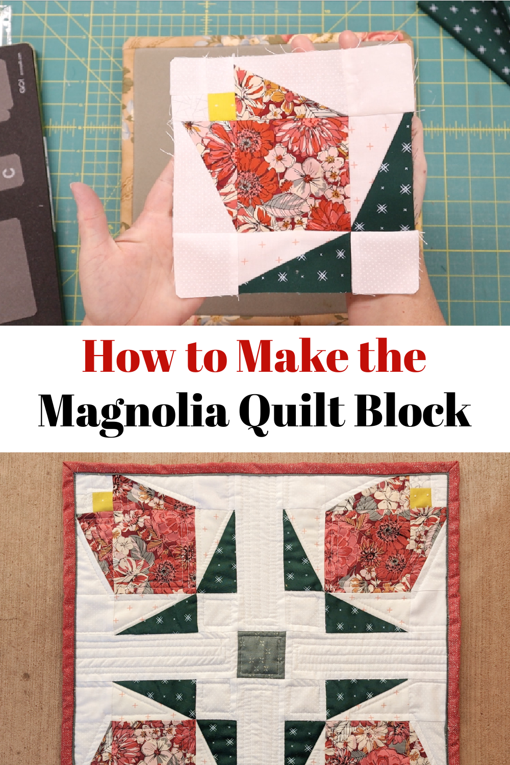 Magnolia Quilt Block Tutorial with AccuQuilt - Patchwork Posse