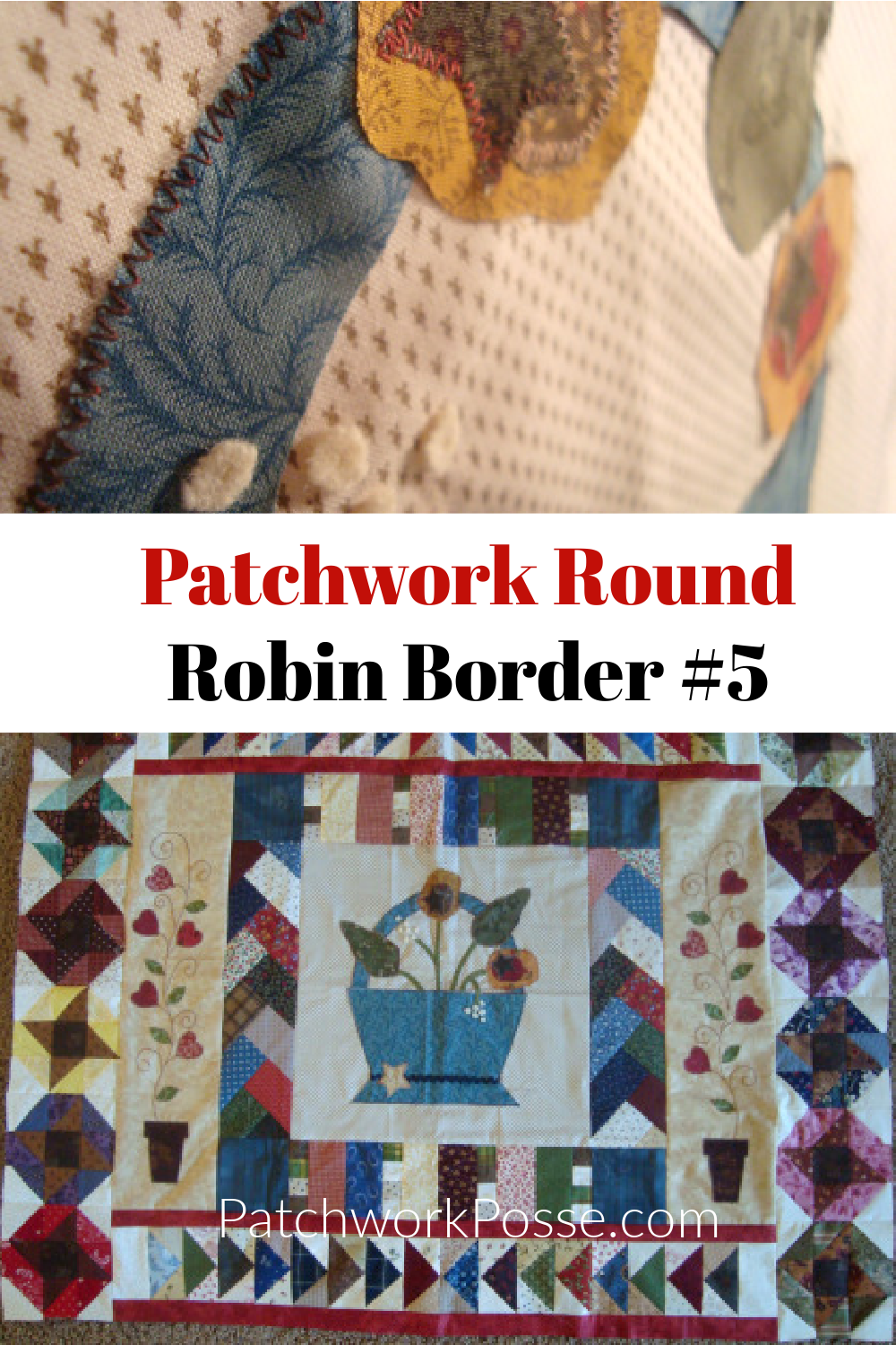 Patchwork Round Robin Border #5 - Patchwork Posse