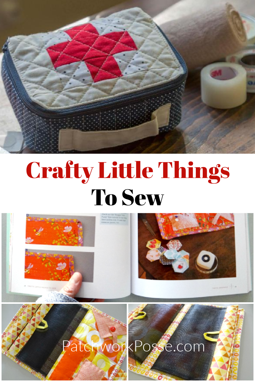 Crafty Little Things To Sew - Easy For Beginners - Patchwork Posse