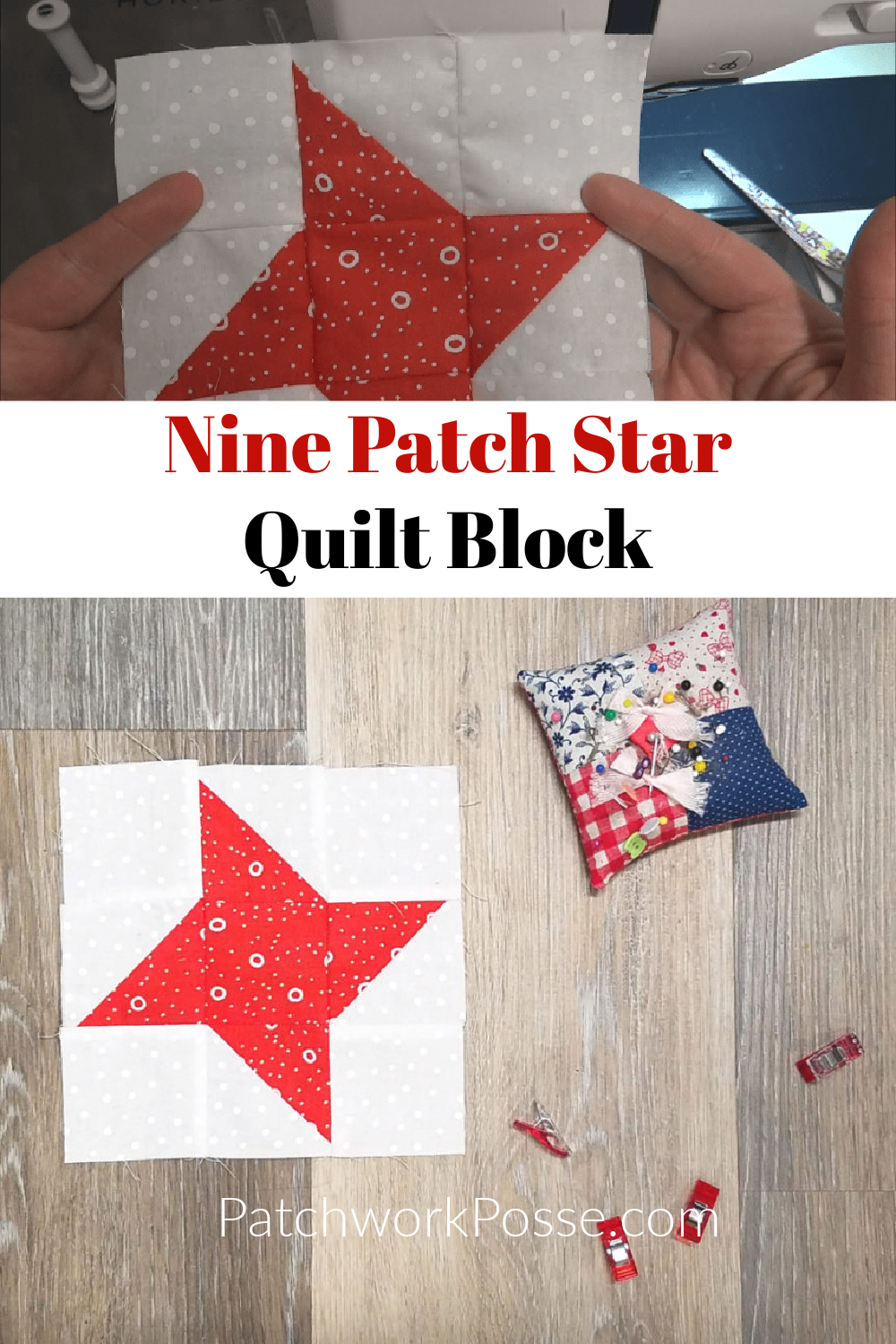 Nine Patch Star Quilt Block - Video Tutorial - Patchwork Posse
