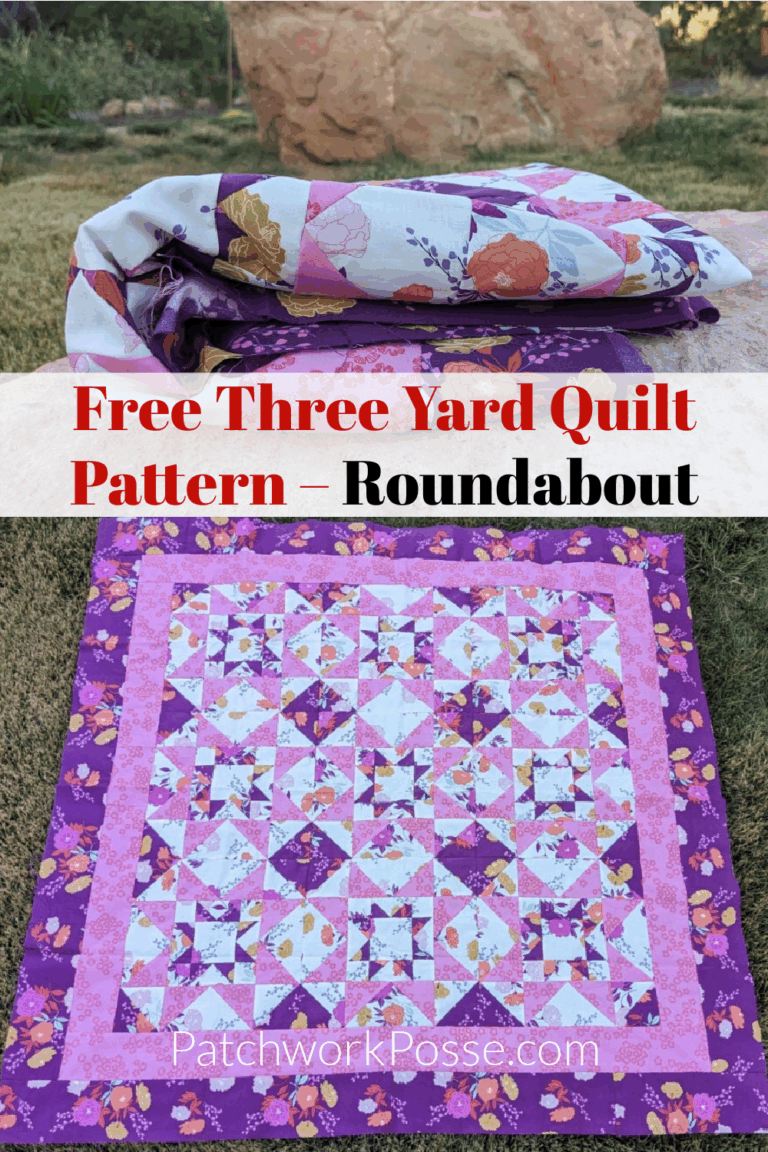 Free Three Yard Quilt Pattern - Roundabout - Patchwork Posse